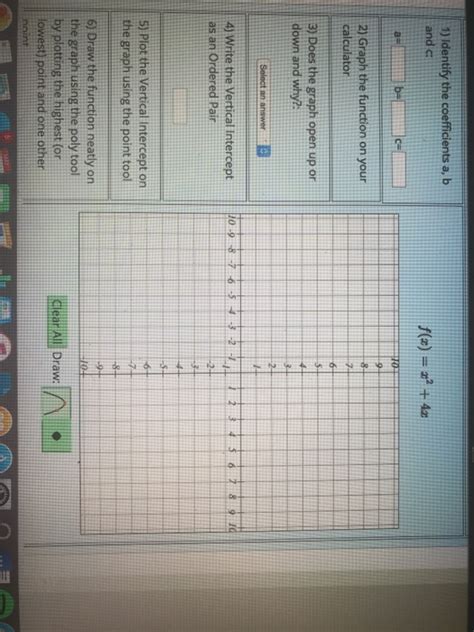Solved 1 Identify The Coefficients A B And C 2 Graph The