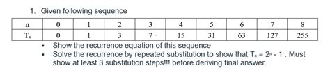 Solved 1 Given Following Sequence 0 2 3 4 5 6 7 8 3 7 15