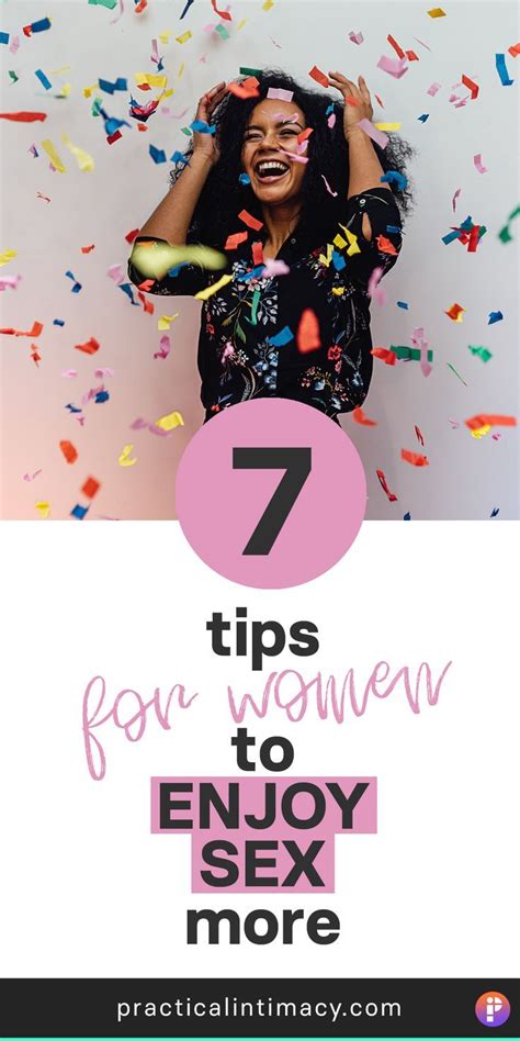How To Enjoy Sex More 7 Essential Tips For Women That Actually Work Artofit
