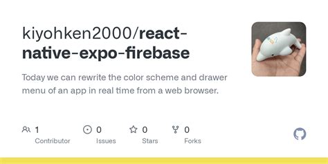 Github Kiyohken React Native Expo Firebase Today We Can Rewrite The Color Scheme And