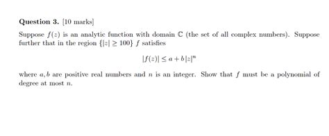 Solved Question 3 10 Marks Suppose Fx Is An Analytic