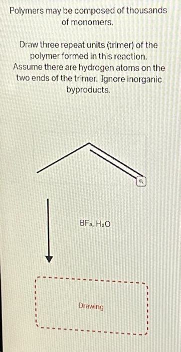 Solved Polymers May Be Composed Of Thousands Of Monomers