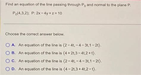 Solved Find An Equation Of The Line Passing Through P0 And
