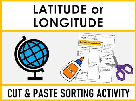 latitude or longitude cut and paste sorting activity teaching resources