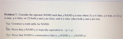 solved problem 7 consider the operator nand such that p