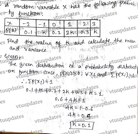 A random variable 𝑋 has the following probability function Find the value of k and calculate the