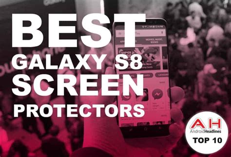 Best Screen Protectors For Samsung Galaxy S April