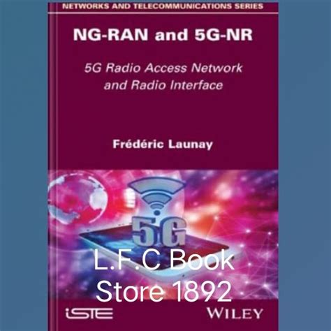 Jual Buku Ng Ran And 5g Nr 5g Radio Access Network And Radio Interface Jakarta Barat L F C