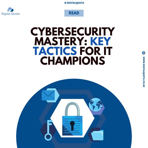 cybersecurity mastery key tactics for it champions