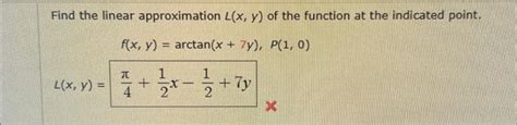 Solved Find The Linear Approximation L X Y Of The Function