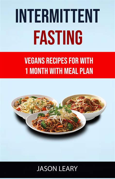 Babelcube Intermittent Fasting Vegans Recipes For With 1 Month With