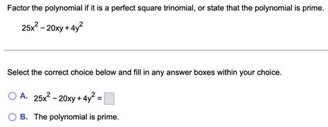 Solved Factor The Polynomial If It Is A Perfect Square