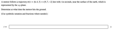 solved a meteor follows a trajectory