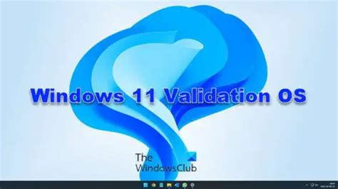 Windows Validation OS Gets Quietly Released By Microsoft