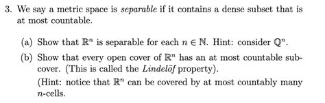 Solved We Say A Metric Space Is Separable If It Contains Chegg