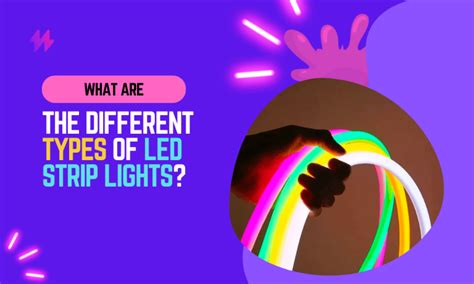 7 Different Types Of LED Strip Lights LED Light Station