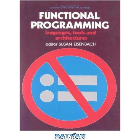 خرید و قیمت دانلود کتاب Functional Programming Languages Tools And Architectures ا برنامه
