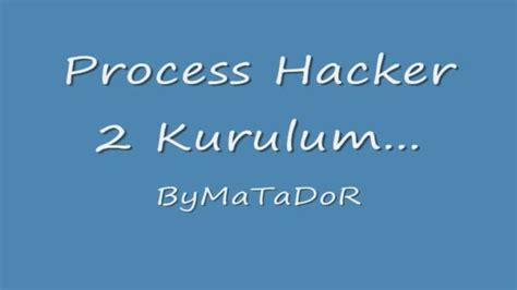 process hacker 2 İzlesene com