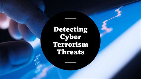The Role Of Machine Learning In Detecting Cyber Terrorism Threats
