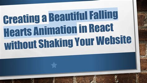 Creating A Beautiful Falling Hearts Animation In React Without Shaking