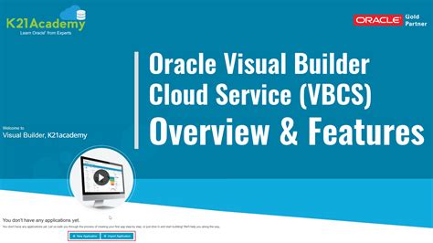 Oracle Visual Builder Cloud Service Vbcs Overview And Features