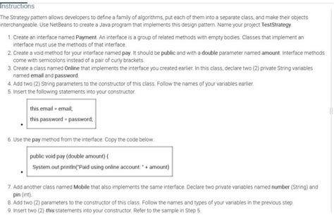 Solved The Strategy Pattern Allows Developers To Define A