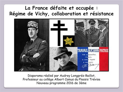 Calaméo 2016 La France Défaite Et Occupée Régime De Vichy Collaboration Et Résistance