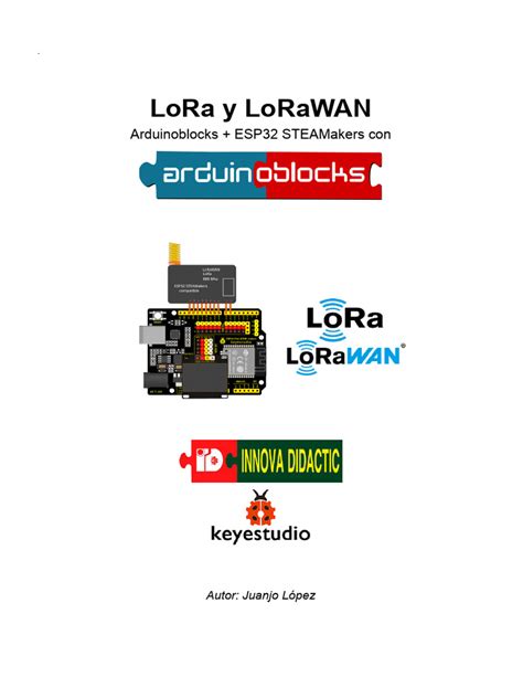 Lora Y Lorawan Con Arduinoblocks Y Esp32 Steamakers Pdf Hardware De
