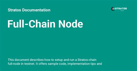 Full Chain Node Stratos Documentation