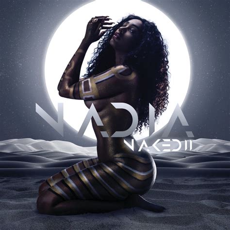 Nadia Nakai Releases Nadia Naked Celebrates Gold For More Drugs YOMZANSI Documenting
