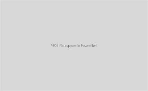 powershell psd1 files decouple environment configuration data from