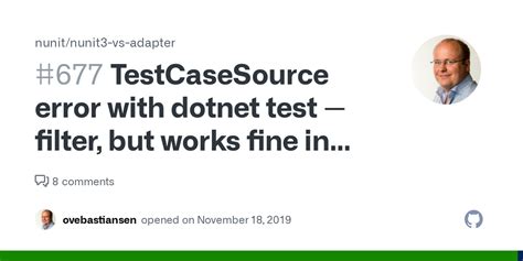 Testcasesource Error With Dotnet Test Filter But Works Fine In Vs And Without Filter Issue