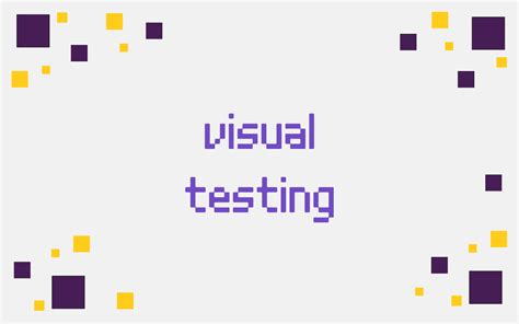 Visual Testing Guide Best Visual Testing Tools