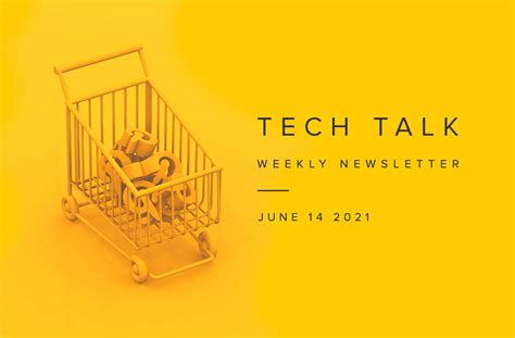 Tech Talk Weekly Newsletter Monday June EMPIST