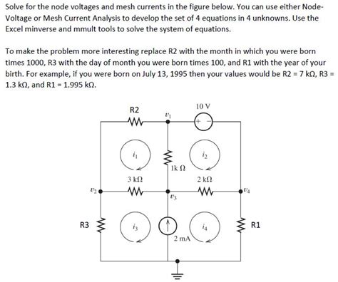 solved solve for the node voltages and mesh currents in the