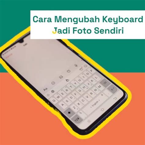 Cara Mengubah Keyboard Jadi Foto Sendiri Di Hp Realme Rancah Post