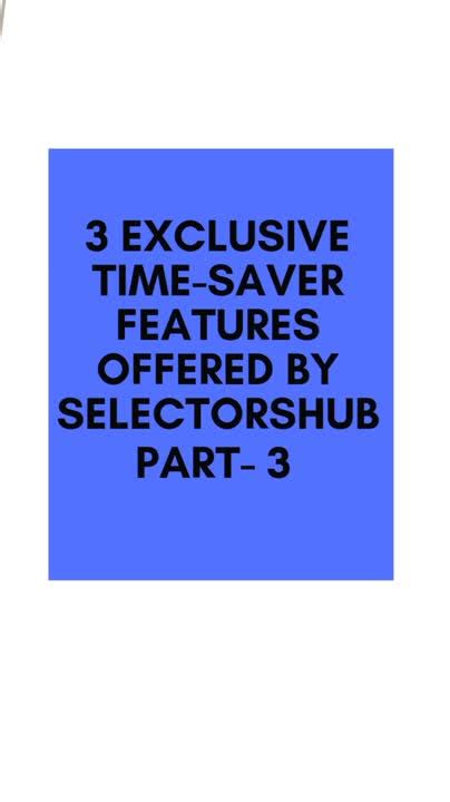Selectorshub On Linkedin Selectorshub Testingtool Newfeatures