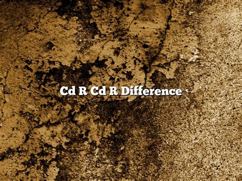 Cd R Cd R Difference March 2025 Sydneybanksproducts Com