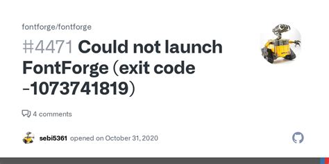 could not launch fontforge exit code 1073741819 · issue 4471