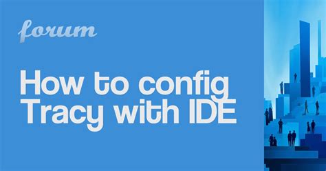 how to config tracy with ide — nette framework forum