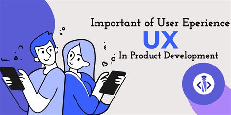 The Importance Of User Experience Ux In Product Development Aptlearn