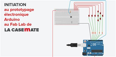 Prototypage électronique Arduino La Casemate
