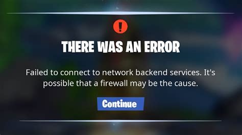 Fortnite Failed To Connect To Backend Services