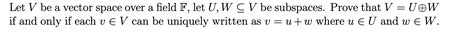 solved let v be a vector space over a field f let u w⊆v be