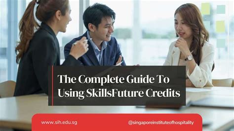 The Complete Guide To Using Skillsfuture Credits Singapore Institute