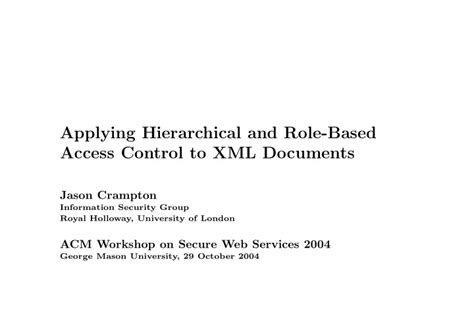 Ppt Applying Hierarchical And Role Based Access Control To Xml