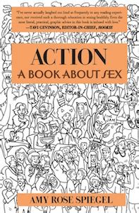 Action A Book About Sex Literary Hub