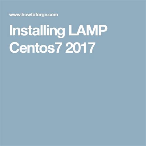 installing lamp centos7 2017 mysql php mysql lamp