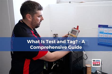 Test And Tagging The Local Guys Test And Tag