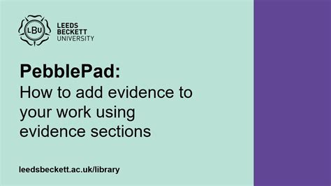 Pebblepad How To Add Evidence To Your Work Using Evidence Sections Youtube